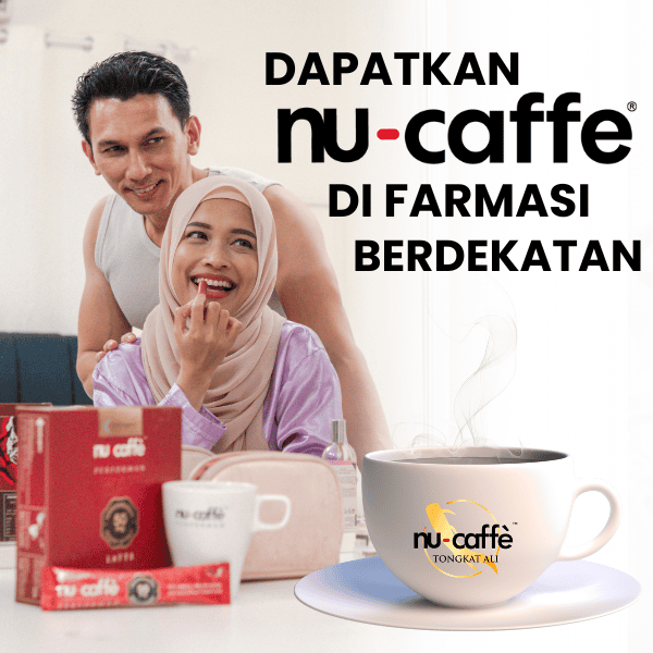 Nu-Caffe, Kopi Kuat Tongkat Ali - Kini di Farmasi Berdekatan Anda